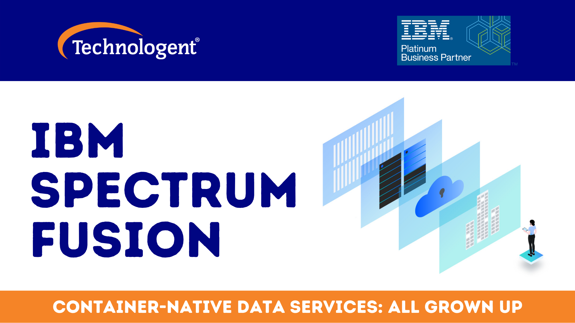 Technologent & IBM - IBM Cloud Object Storage